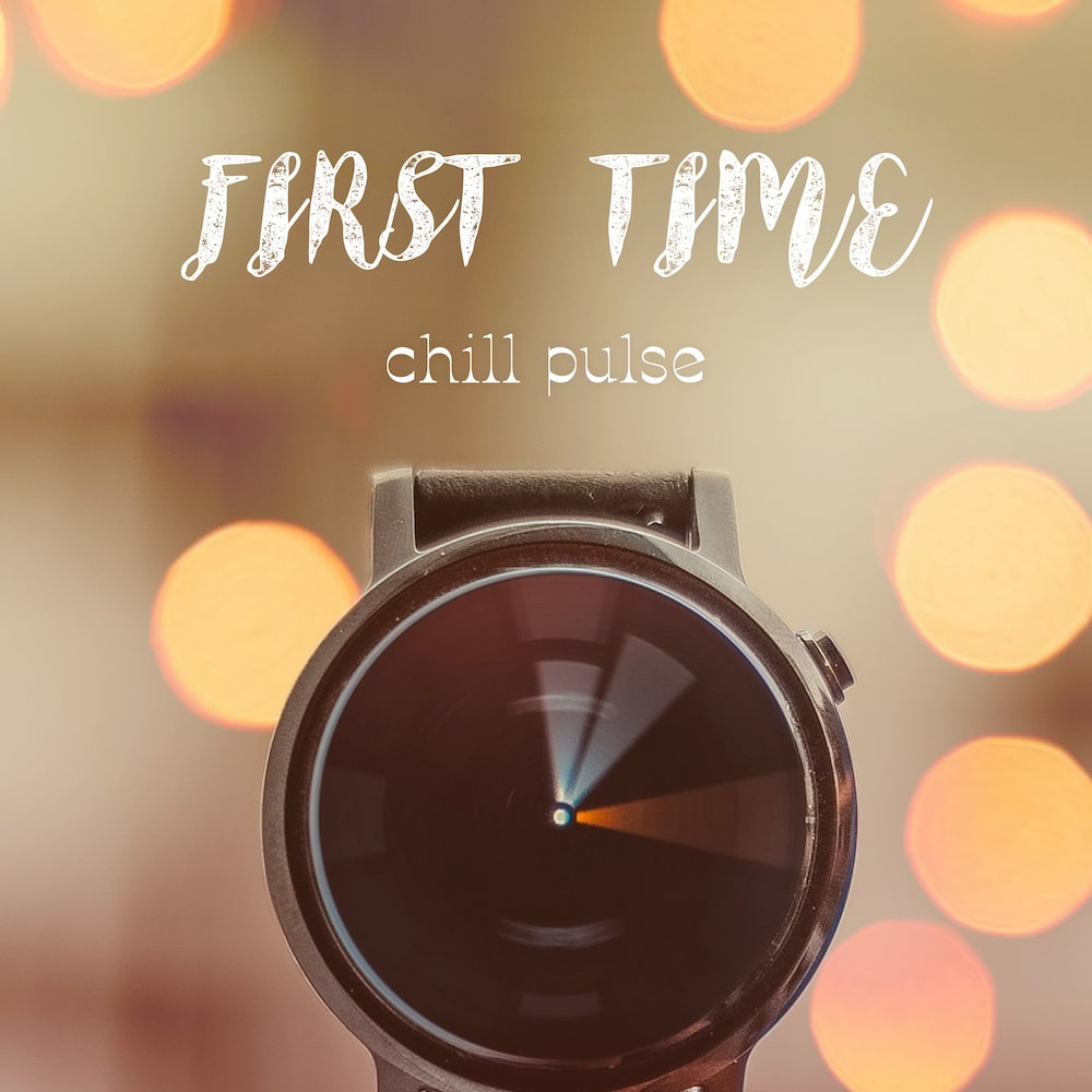 First Time by Chill Pulse – Free To Use Music
